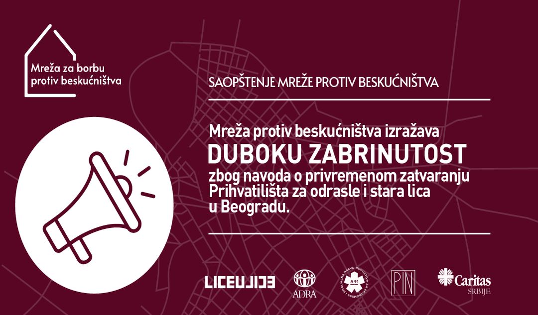 Saopštenje Mreže za borbu protiv beskućništva povodom vesti u vezi s jedinim Prihvatilištem za ...